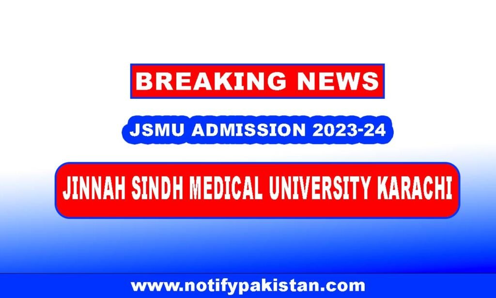 JSMU Admissions 2023: Your Chance to Become a Doctor - Notify Pakistan