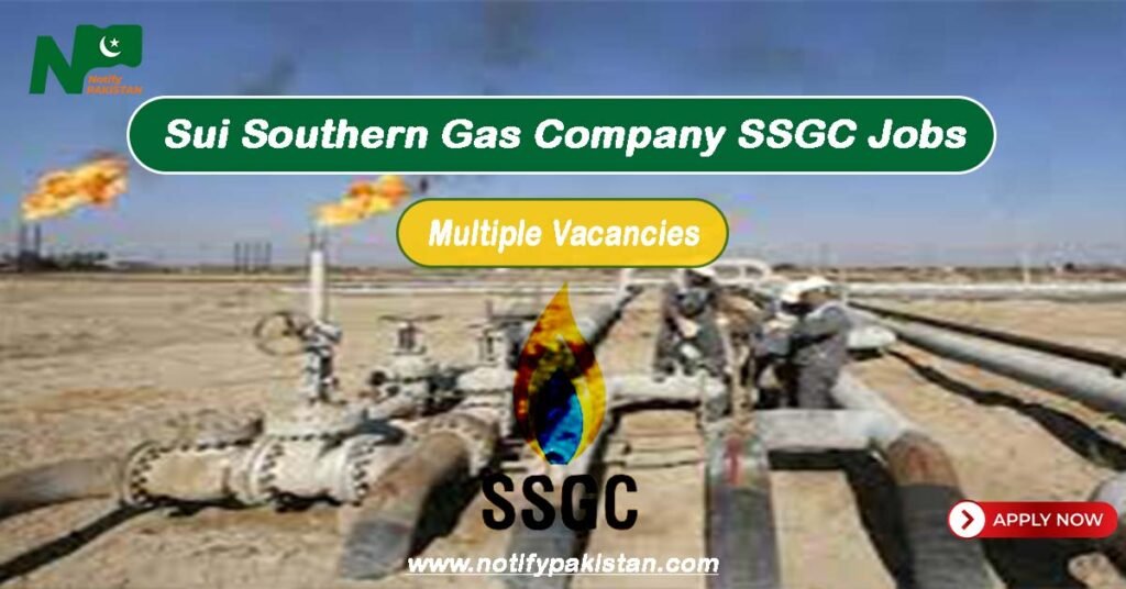 Sui Southern Gas Company SSGC Jobs 2025 Online Apply at www.ssgc.com.pk ...