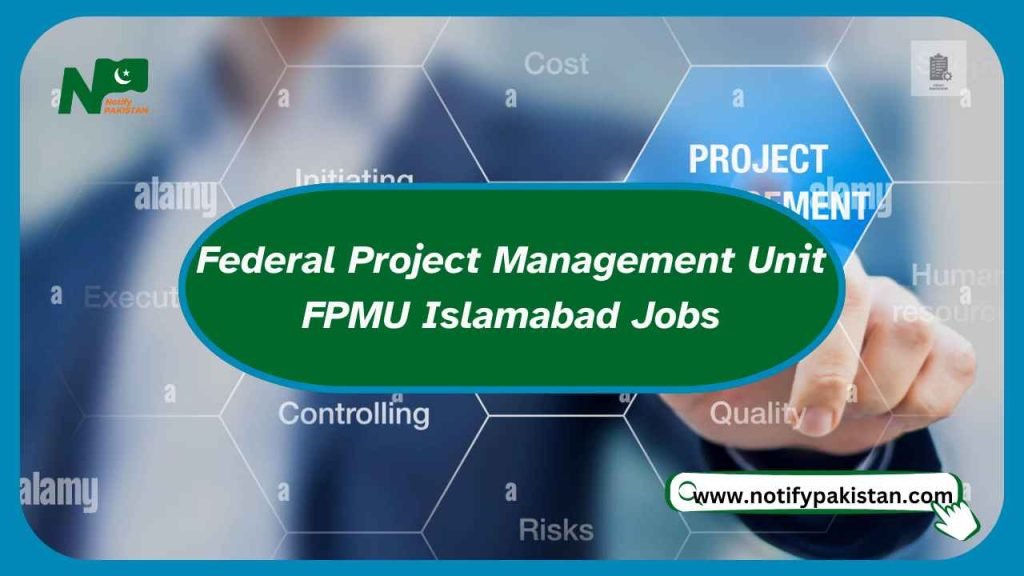 latest Federal Project Management Unit FPMU Islamabad Jobs 2024 ...