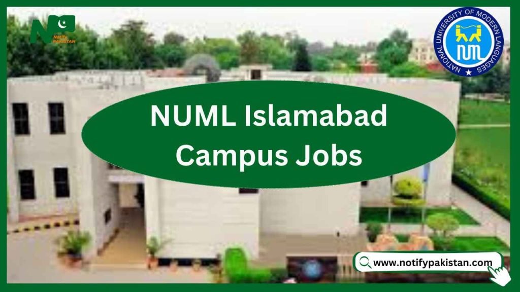 NUML Islamabad Campus Jobs 2025 Online Apply - Notify Pakistan